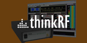 Wesley Clover - ThinkRF Releases Spectrum Analyzer with GPS Integration